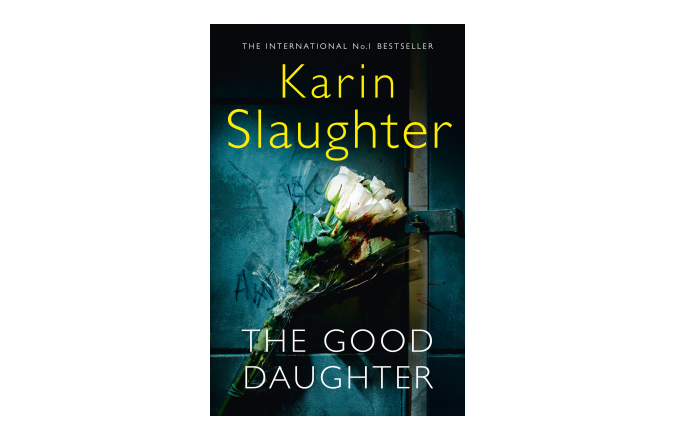 Review: The Good Daughter by Karin Slaughter – Books on the 7:47