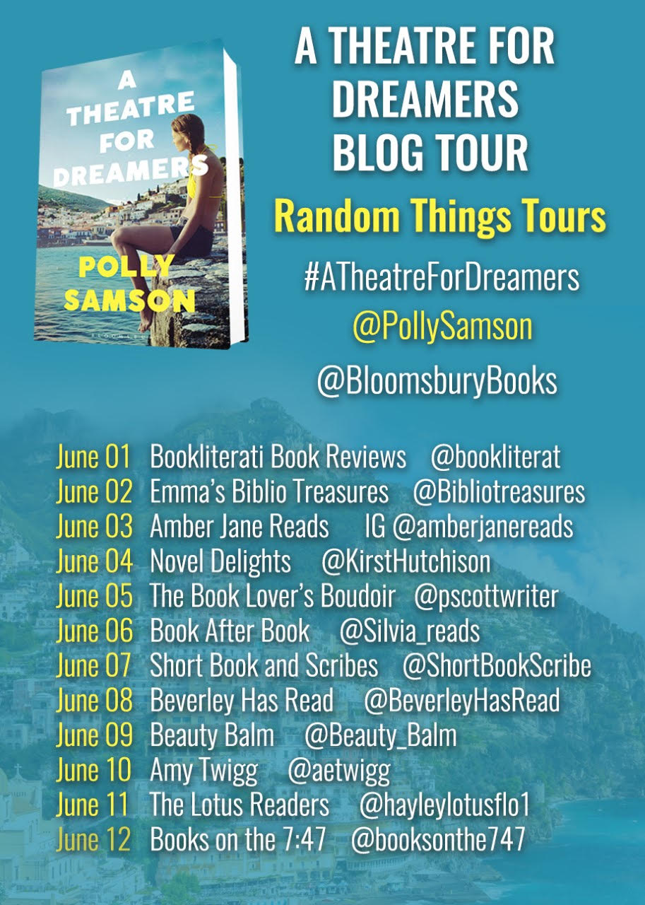 Blog Tour: A Theatre for Dreamers by Polly Samson – Books on the 7:47