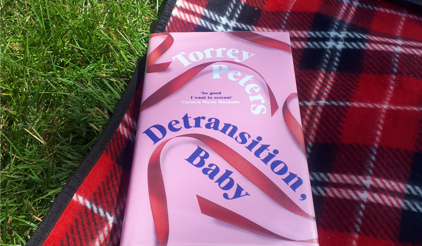 Detransition, Baby by Torrey Peters – Book Review – Books on the 7:47