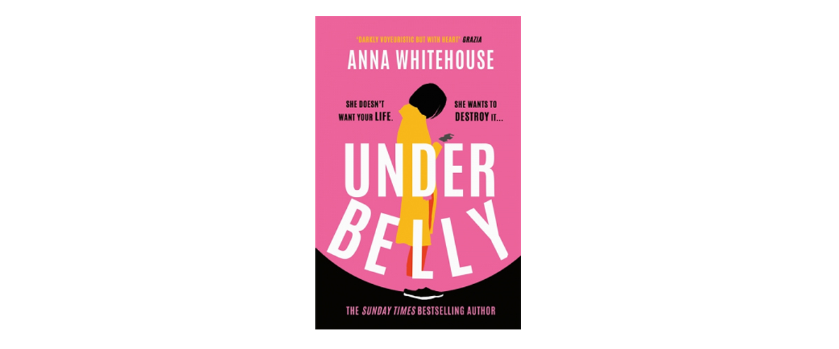 Underbelly by Anna Whitehouse – Book Review – Books on the 7:47