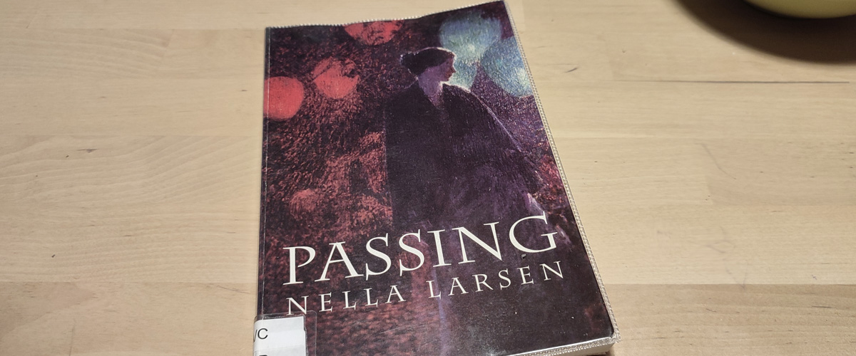 Passing by Nella Larsen – Book review – Books on the 7:47