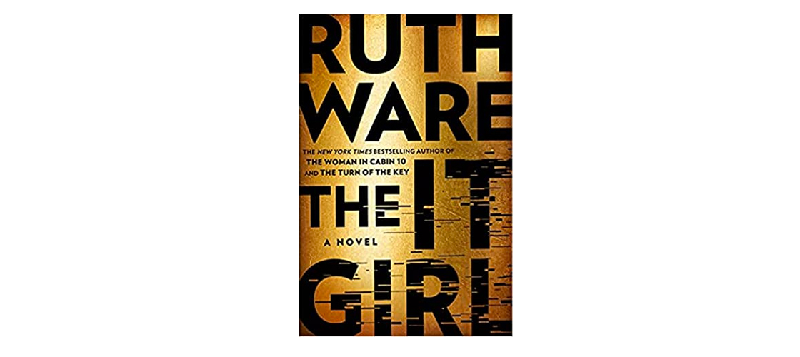 The It Girl by Ruth Ware – Book Review – Books on the 7:47