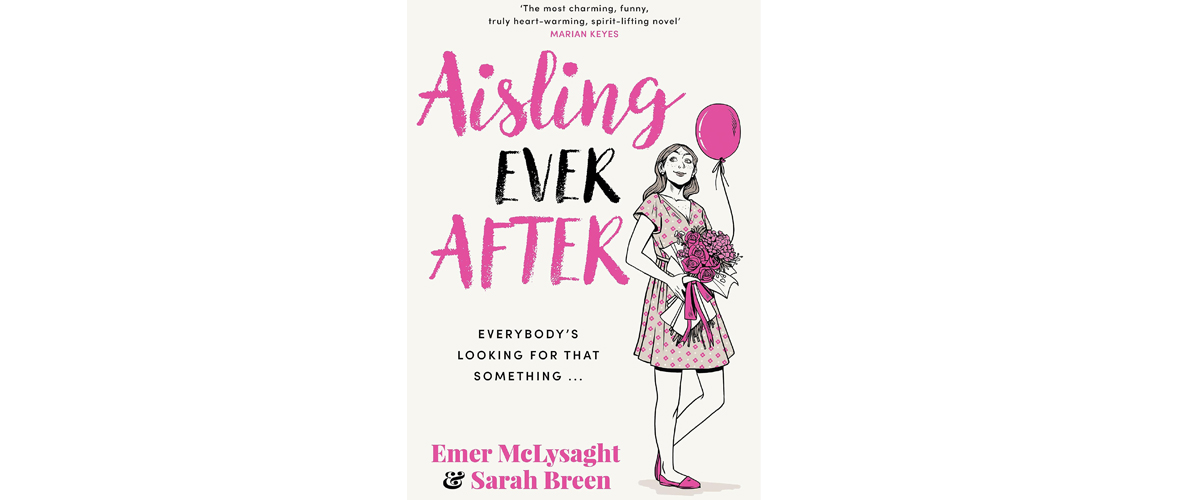 Aisling Ever After by Emer McLysaght and Sarah Breen – Book review ...