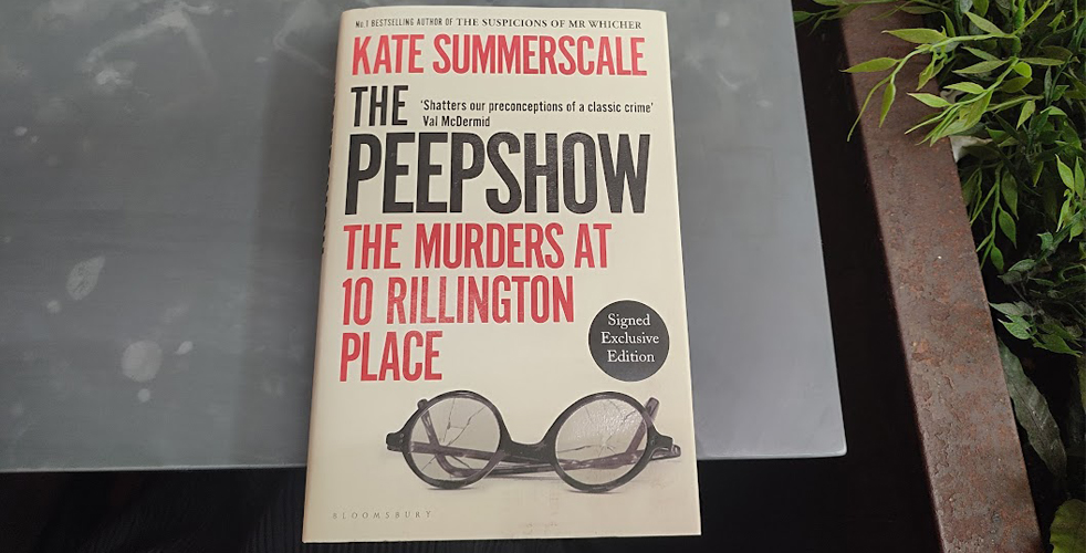 The Peepshow – The Murders at 10 Rillington Place by Kate Summerscale ...