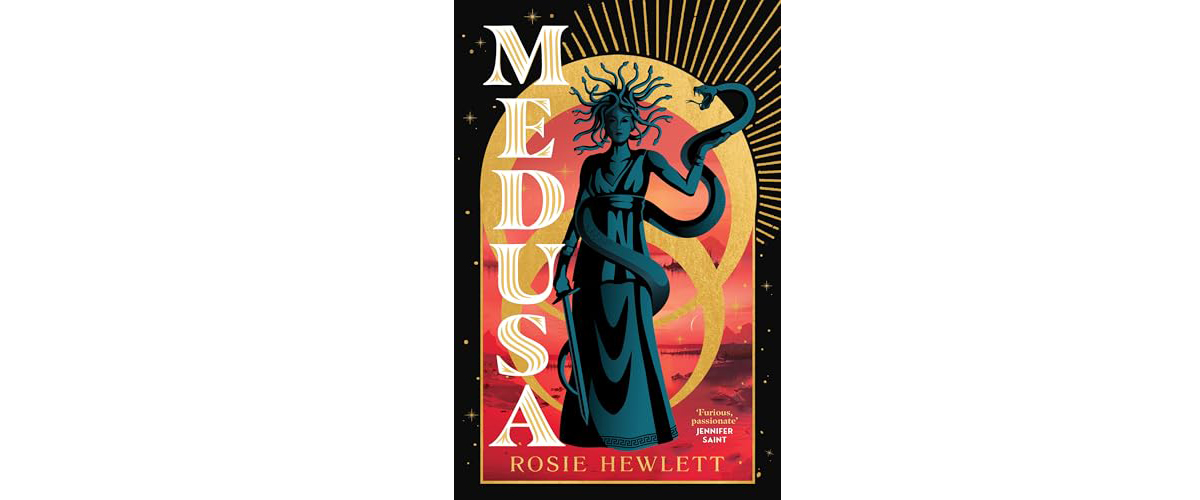 Medusa by Rosie Hewlett – Book review – Books on the 7:47