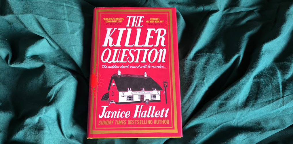 The Killer Question by Janice Hallett – Book review – Books on the 7:47