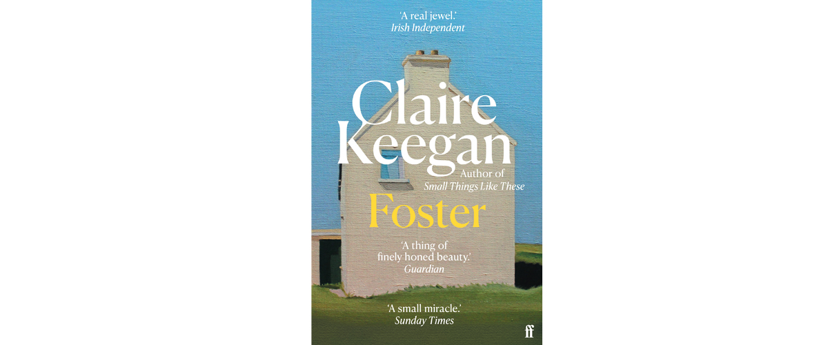 Foster by Claire Keegan – Book review – Books on the 7:47